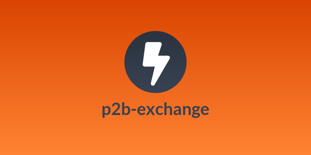 p2b-exchange • LightningNetwork+